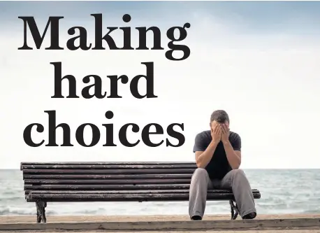 Making hard choices - PressReader