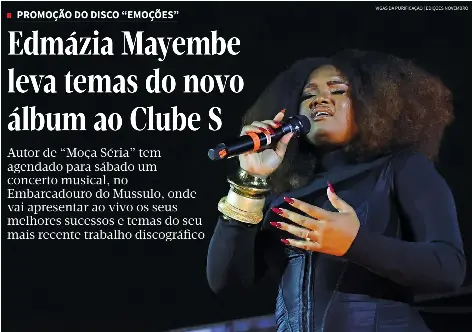 Edmázia Mayembe leva temas do novo álbum ao Clube S - PressReader