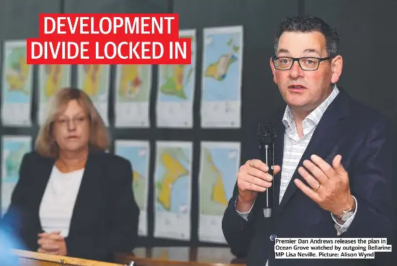 50-year Bellarine plan DEVELOPMEN­T DIVIDE LOCKED IN - PressReader