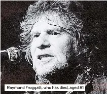 Beloved Brum singer Froggatt dies, aged 81 - PressReader