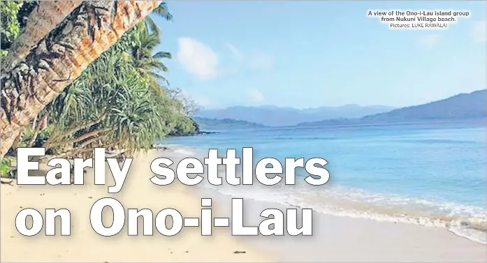 Early settlers on Ono-i-Lau - PressReader