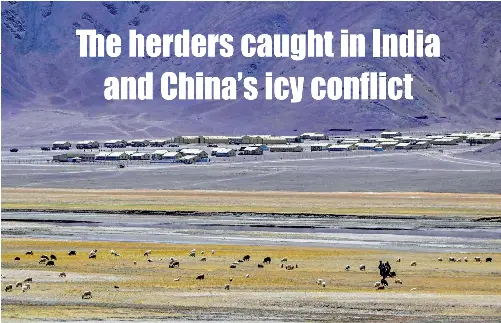 The herders caught in India and China’s icy conflict - PressReader