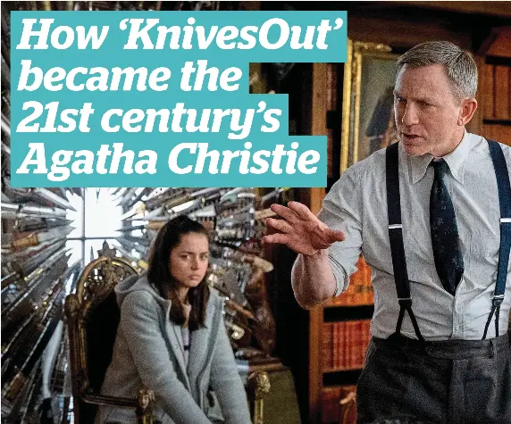 How ‘KnivesOut’ became the 21st century’s Agatha Christie - PressReader