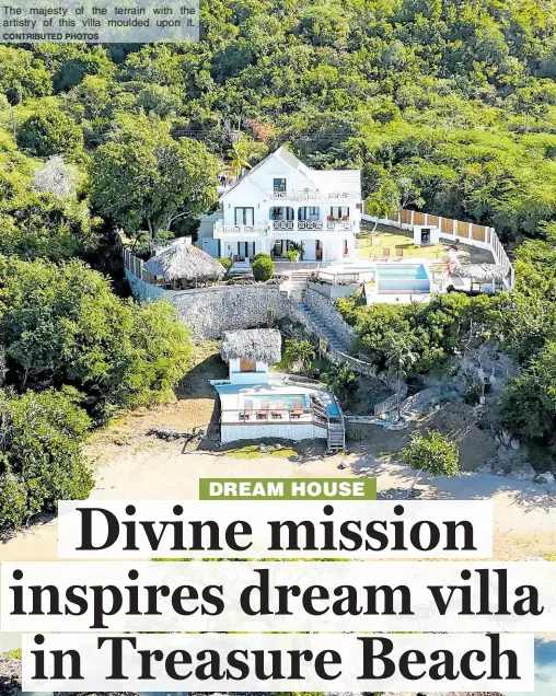 Divine mission inspires dream villa in Treasure Beach - PressReader