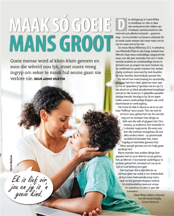 Buig die boompie: Maak só goeie mans groot - PressReader