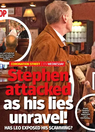 Stephen’s lies catch up with him as Leo rumbles his secret? - PressReader