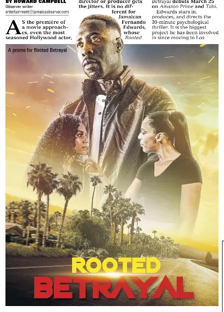 Fernando Edwards premières Rooted Betrayal - PressReader