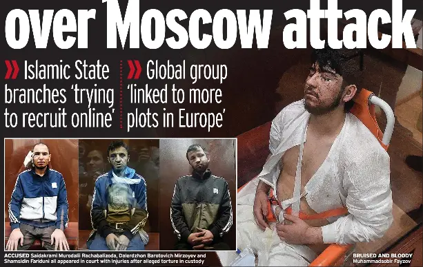 Europe terror fears over Moscow attack - PressReader