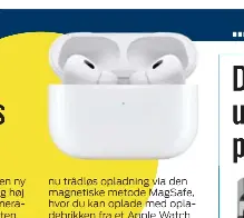 De nye AirPods Pro - PressReader