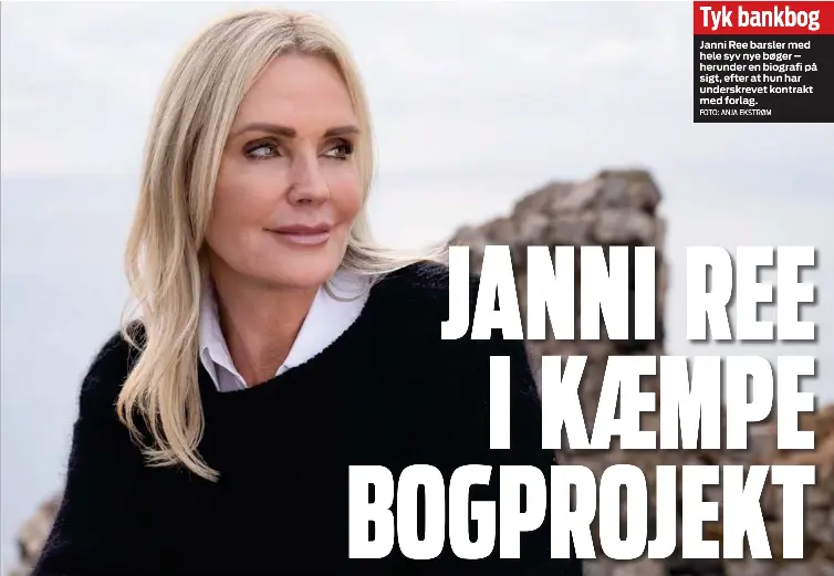 JANNI REE I KÆMPE BOGPROJEKT - PressReader