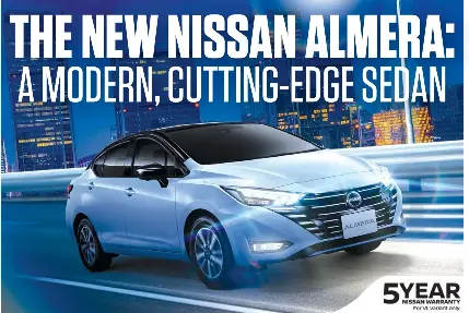 THE NEW NISSAN ALMERA: A MODERN, CUTTING-EDGE SEDAN - PressReader