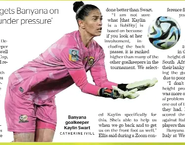 Ellis defends keeper Swart amid strong criticism - PressReader