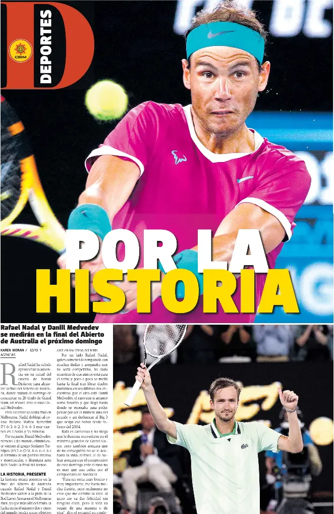 Rafael Nadal y Daniil Medvedev se medirán en la final del Abierto de Australia el próximo ...