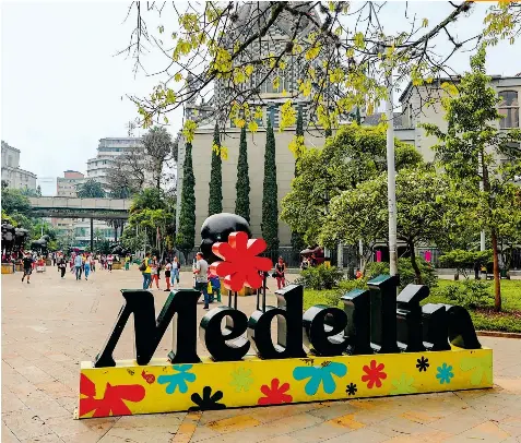 Medellín: Símbolo de arte, sabor e historia - PressReader