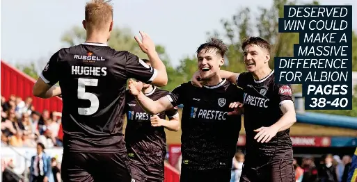 DESERVED WIN COULD MAKE A MASSIVE DIFFERENCE FOR ALBION PAGES - PressReader