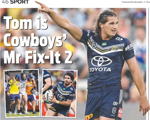 Tom is Cowboys’ Mr Fix-it 2 - PressReader