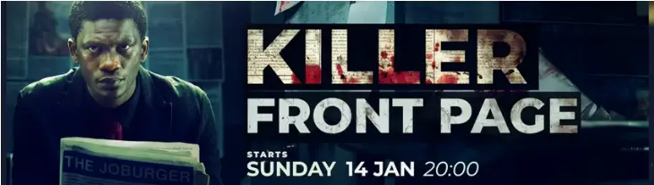 Killer Front Page beams on Mzansi Magic - PressReader