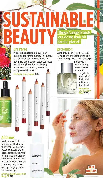 SUSTAINABL­E BEAUTY - PressReader