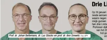 Drie Limburgse topdokters in zesde seizoen - PressReader