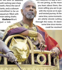 ‘Gladiator II’ – An epic return to Rome - PressReader