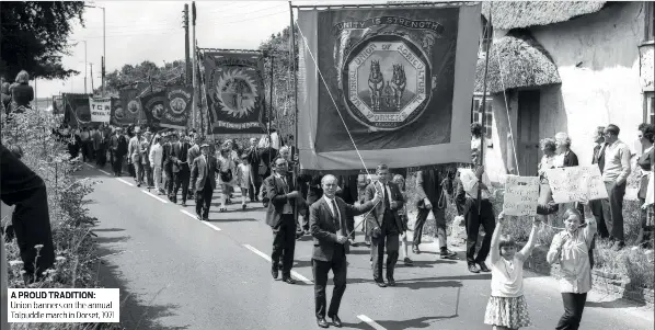 From the Tolpuddle martyrs to a worker-led future - PressReader