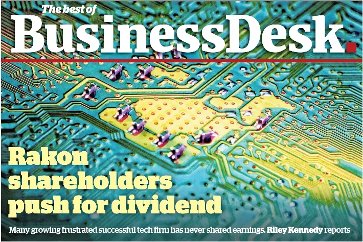 Rakon shareholde­rs push for dividend - PressReader