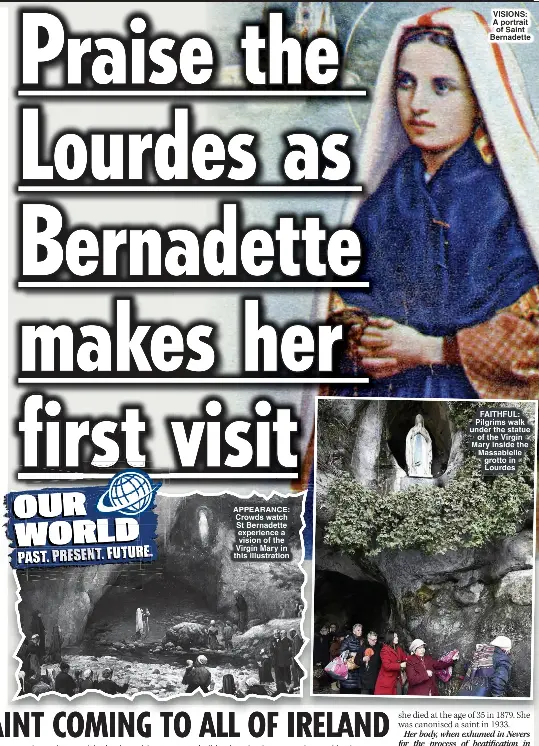 Praise the Lourdes as Bernadette makes her first visit - PressReader