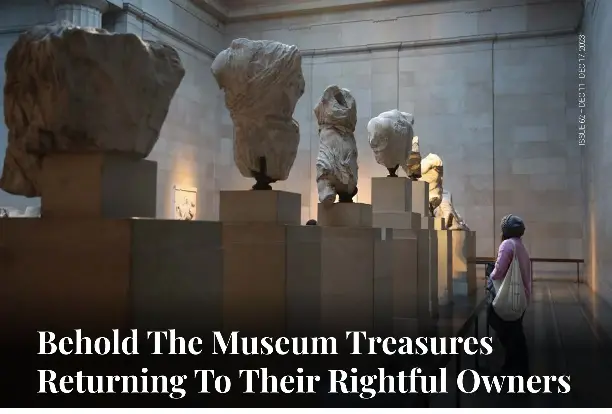 Behold The Museum Treasures Returning To Their Rightful Owners - PressReader