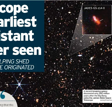 Space telescope spots the earliest and most distant galaxies ever seen - PressReader