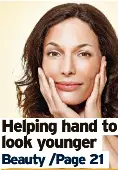 Helping hand to look younger - PressReader