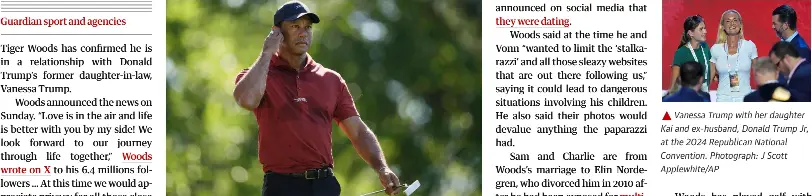 Tiger Woods confirms relationsh­ip with Donald Trump’s former daughter-in-law - PressReader