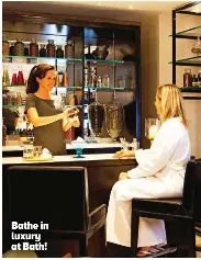 The Gainsborou­gh Bath Spa Bath - PressReader