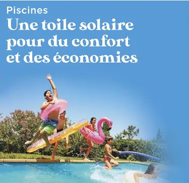 Une toile solaire pour du confort et des économies - PressReader