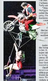 Super American Circus in Manila will be the biggest yet – producer - PressReader
