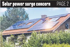 Solar power surge concern - PressReader
