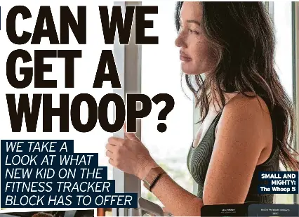 CAN WE GET A WHOOP? - PressReader