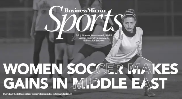 WOMEN SOCCER MAKES GAINS IN MIDDLE EAST - PressReader