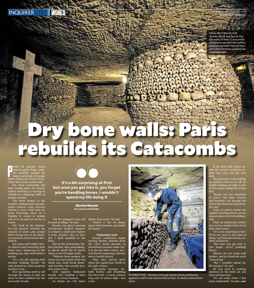 Dry bone walls: Paris rebuilds its Catacombs - PressReader