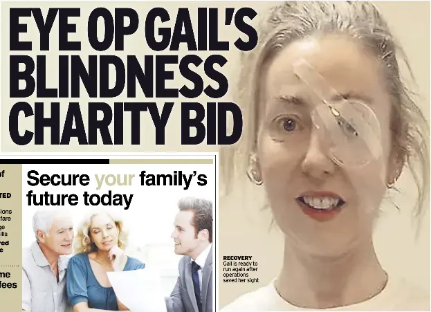 EYE OP GAIL’S BLINDNESS CHARITY BID - PressReader