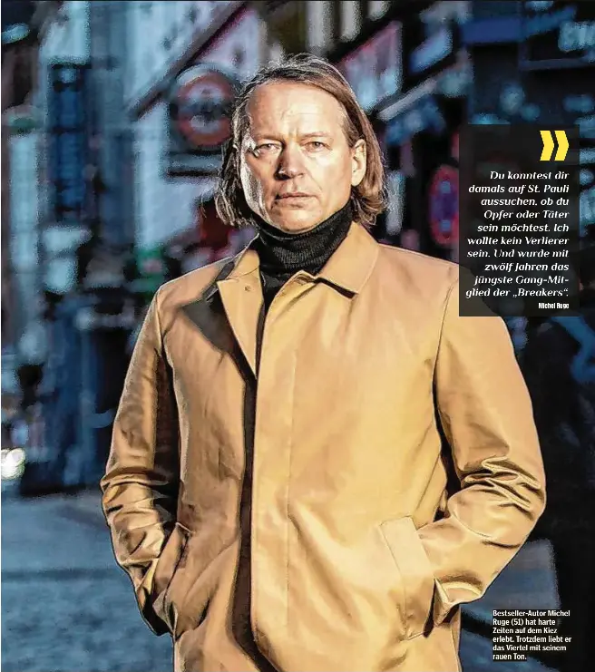Kiez-Menschen: Michel Ruge über seine Kindheit auf St. Pauli - PressReader