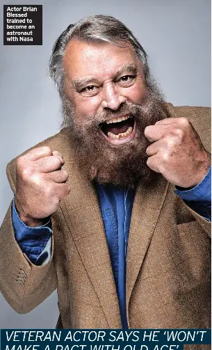 Brian Blessed aims to be oldest man in space - PressReader