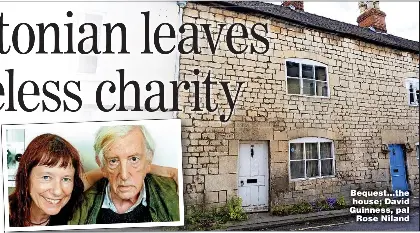 ‘Quirky’ Old Etonian leaves house to homeless charity - PressReader