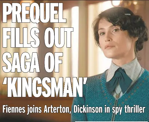 PREQUEL FILLS OUT SAGA OF ‘KINGSMAN’ - PressReader
