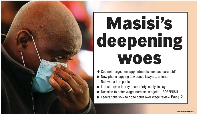 Masisi’s deepening woes - PressReader