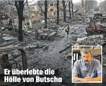 Er überlebte die Hölle von Butscha - PressReader