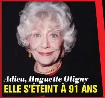 Adien, Huguette Oligay ELLE S'ETEUNT A 91 ANS - PressReader
