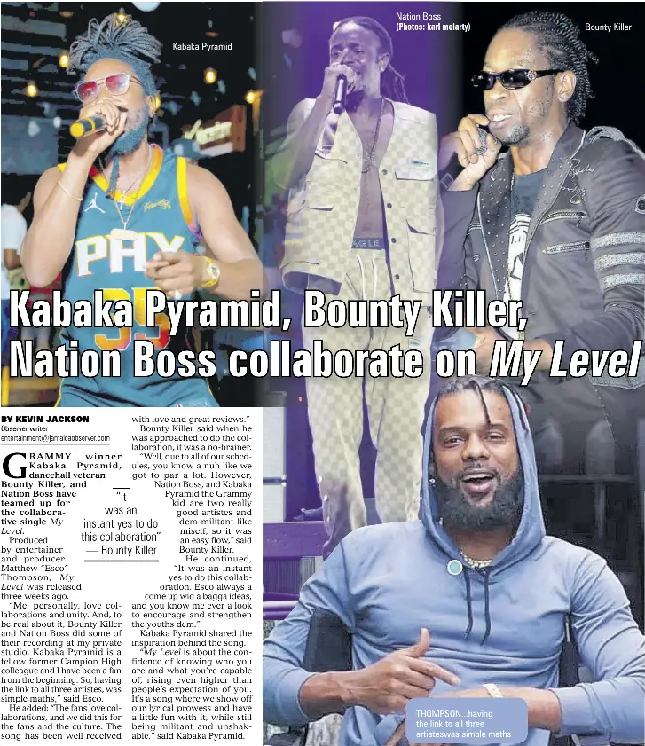 Kabaka Pyramid, Bounty Killer, Nation Boss collaborat­e on My Level - PressReader
