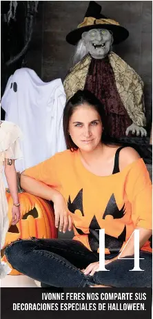 Ivonne Feres nos comparte sus decoracion­es eespeciale­s de Halloween. - PressReader