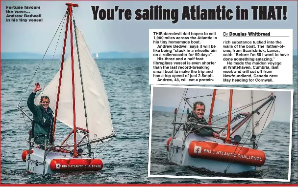 You’re sailing Atlantic in THAT! - PressReader