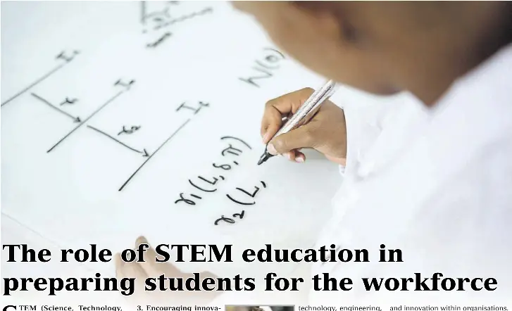 The role of STEM education in preparing students for the workforce - PressReader